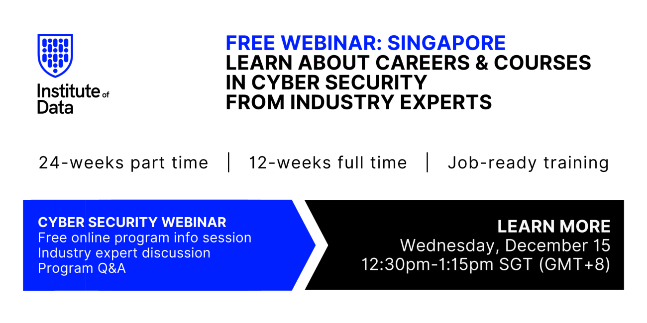 Webinar - Singapore Cyber Security Program & Career - Online Info Session