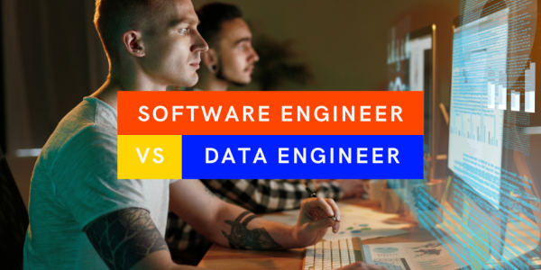 Software Engineer vs Data Engineer: The Common Differences | Institute of Data
