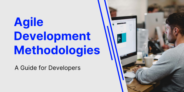 Agile Development Methodologies: A Guide for Developers | Institute of Data