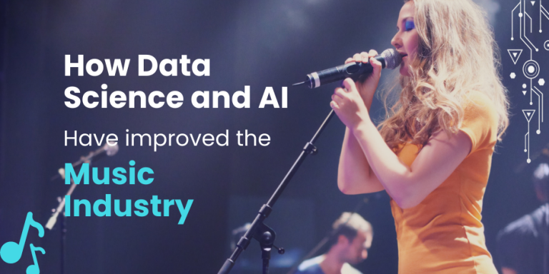 How Data Science and AI Have Improved the Music Industry | Institute of ...