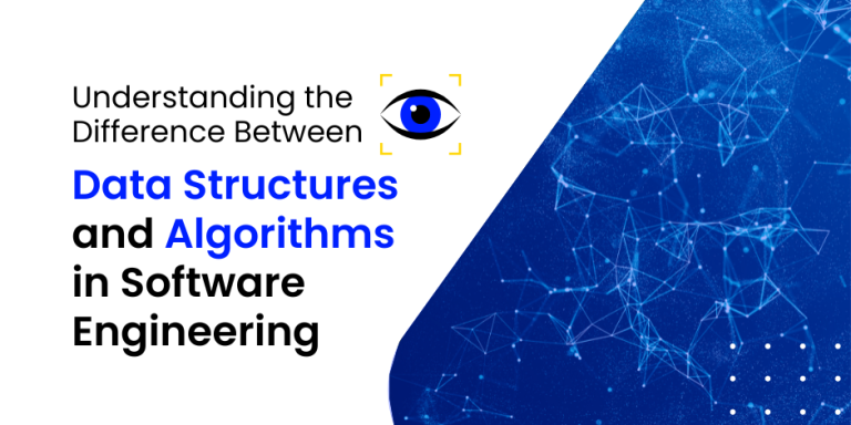 Understanding The Important Difference Between Data Structures And Algorithms In Software