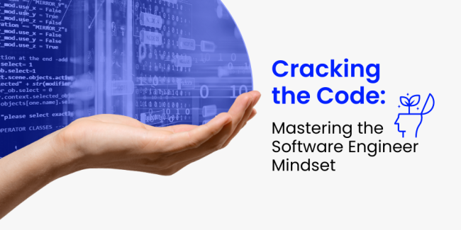 Cracking the Code: Mastering the Software Engineer Mindset | Institute ...