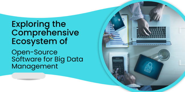 Exploring the Comprehensive Ecosystem of Open-Source Software for Big ...