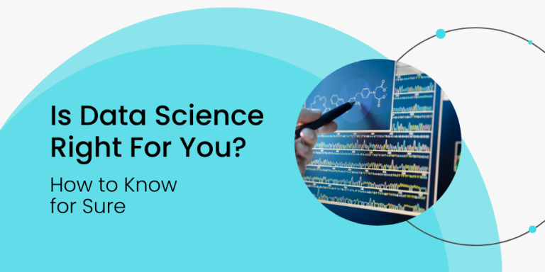 Is Data Science Right for You? How to Know for Sure | Institute of Data