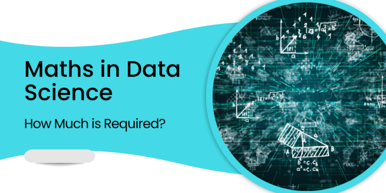 Maths in Data Science: How Much is Required? | Institute of Data