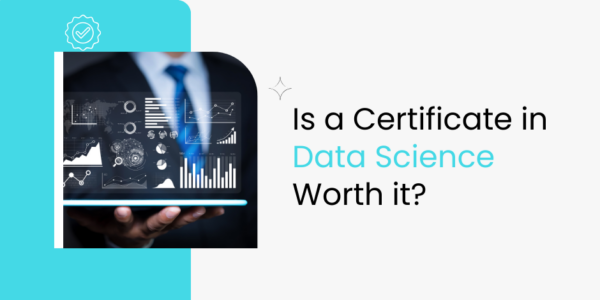 Is a Data Science Certificate Worth It? | Institute of Data