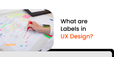 What are Labels in UX Design? | Institute of Data