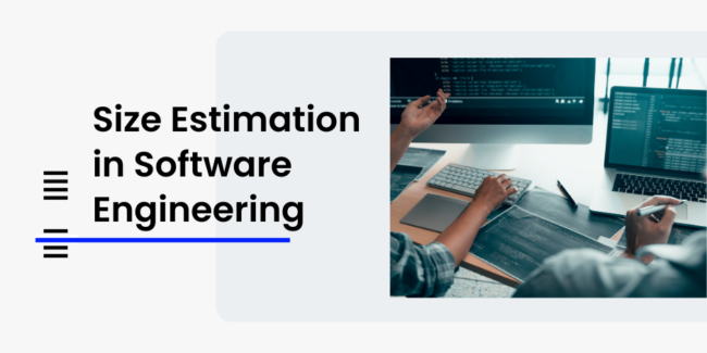 Understanding Size Estimation in Software Engineering | Institute of Data