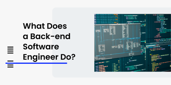 What Does a Back-end Software Engineer Do? | Institute of Data