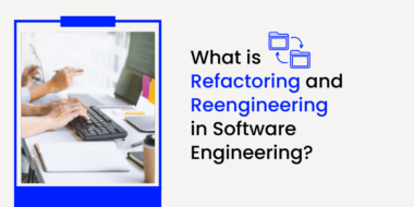 What is Refactoring and Reengineering in Software Engineering ...