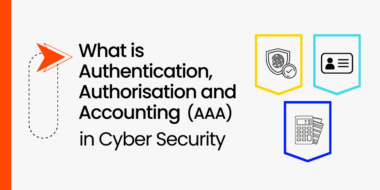 What is AAA - Authentication, Authorisation and Accounting - in Cyber ...