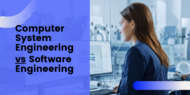 Computer System Engineering vs Software Engineering | Institute of Data