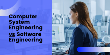 Computer System Engineering vs Software Engineering | Institute of Data