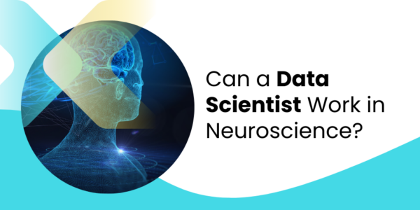 The Intersection of Neuroscience and Data Science: Exploring the ...