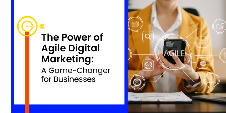 The Power of Agile Digital Marketing: A Game-Changer for Businesses ...