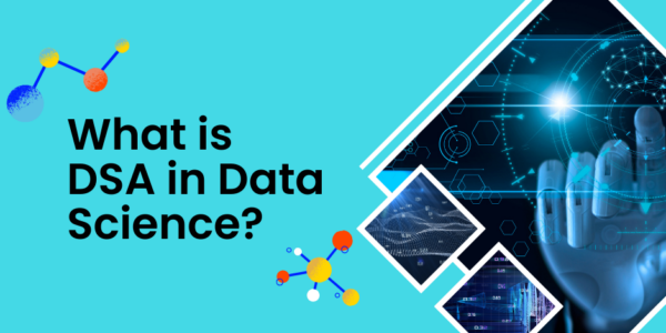 Understanding DSA in Data Science | Institute of Data