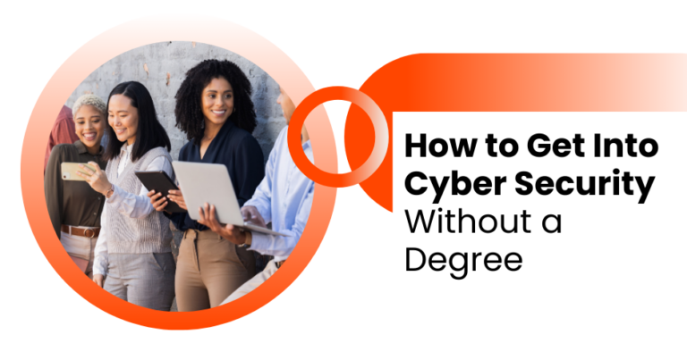 How to Get into Cyber Security Without a Degree | Institute of Data