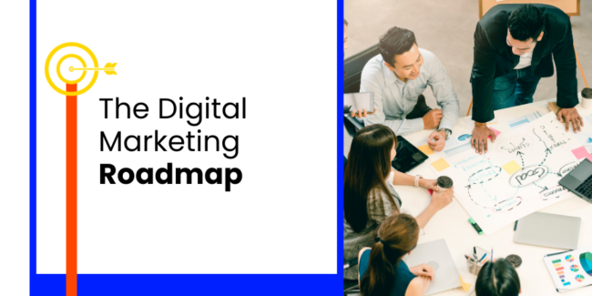 A Digital Marketing Roadmap: Navigating the Path to Success | Institute ...
