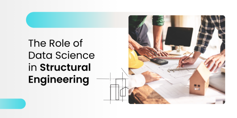 The Role of Data Science in Structural Engineering | Institute of Data