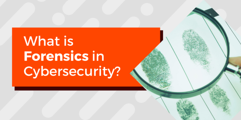 What is Forensics in Cybersecurity? | Institute of Data