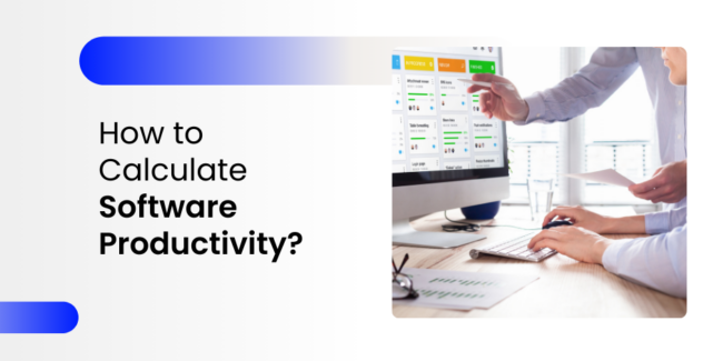 How Do You Calculate Software Productivity? | Institute of Data