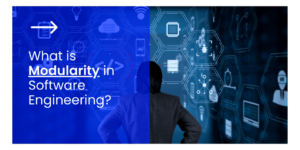 What is Modularity in Software Engineering | Institute of Data