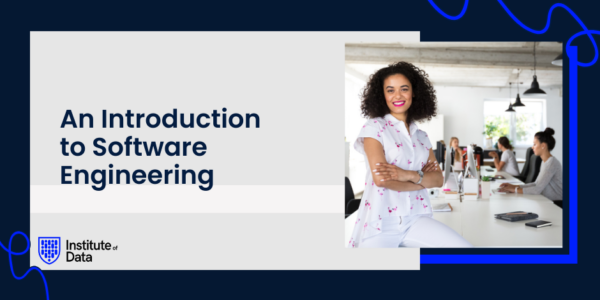 An Introduction to Software Engineering | Institute of Data