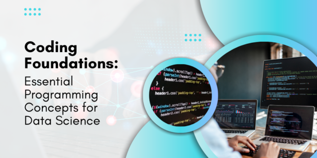Coding Foundations: Essential Programming Concepts for Data Science ...