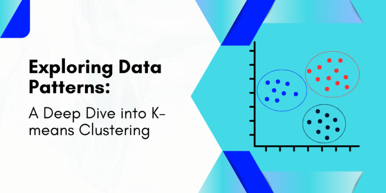 A Deep Dive into K-means Clustering: Exploring Data Patterns | Institute of Data