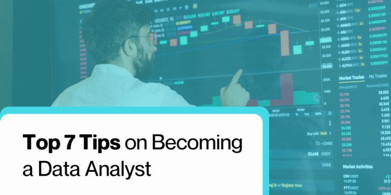 Top 7 Tips on Becoming a Data Analyst | Institute of Data