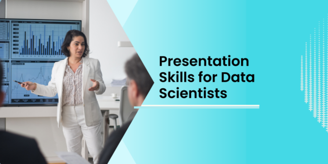 Presentation Skills for Data Scientists | Institute of Data