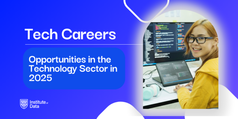 Tech Careers: Opportunities in the Technology Sector in 2025